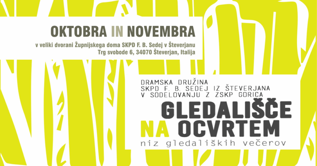 GLEDALIŠČE NA OCVRTEM 2025 - S.K.P.D. "F. B. Sedej"